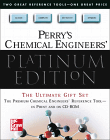 Perry's Chemical Engineers' Handbook Platinum Edition